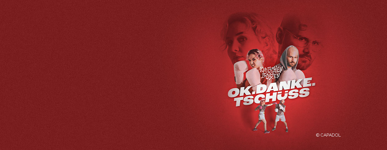 ok.danke.tschüss - Knutschen & Boxen Tour 2025 - Infos & Termine